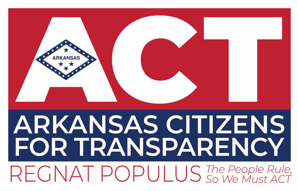 Arkansas Citizens for Transparency | Working to Protect Our Freedom of ...
